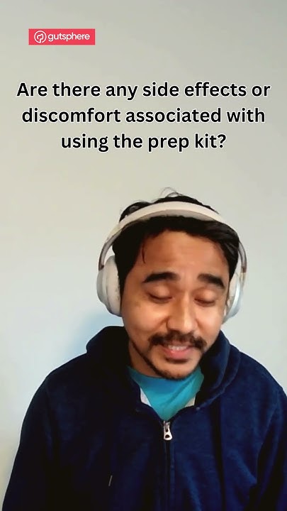 Are there any side effects or discomfort associated with using the prep kit? How can I manage ...