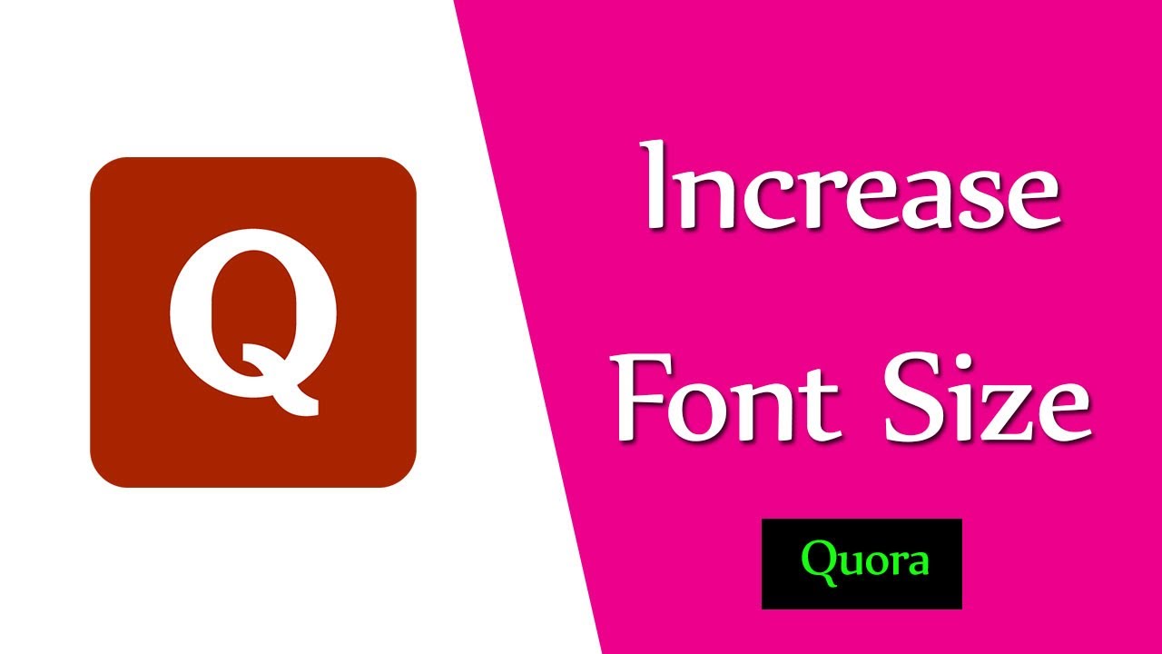 How to Increase Font Size in Quora App? - YouTube