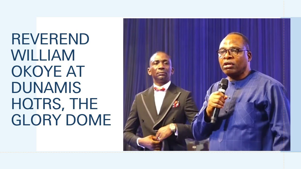 Rev. William Okoye At Dunamis || Kingdom Power & Glory World Conference ...