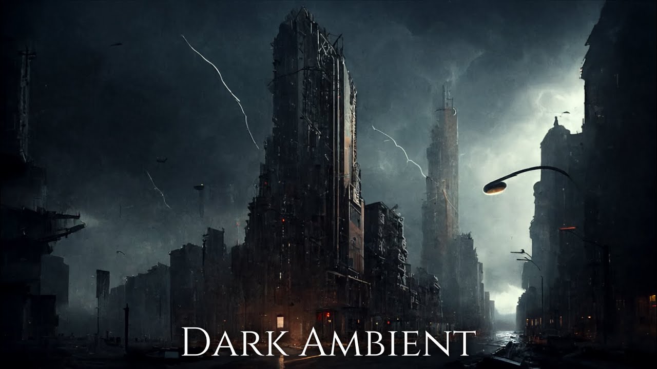 Dark Ambient Music - Post Apocalypse Music - YouTube