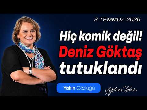 Hiç komik değil: Deniz Göktaş tutuklandı | Çiğdem Toker