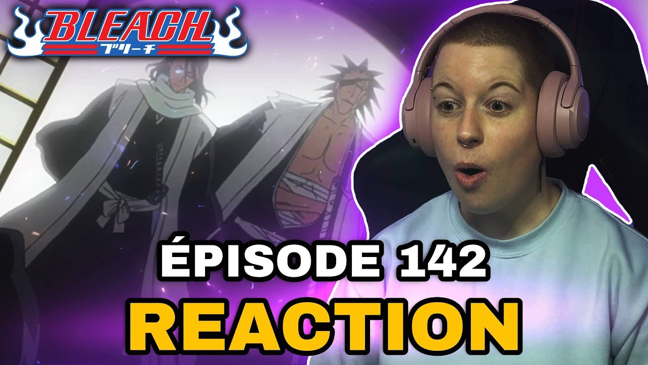 SAUVER Orihime !!! | Réaction Bleach épisode 142 - YouTube