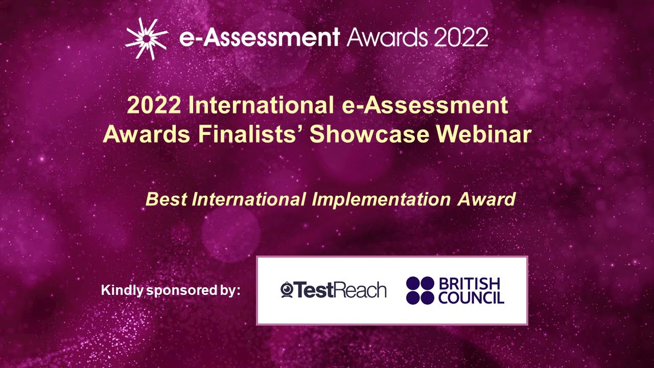 Best International Implementation Award - 2022 e-Assessment Awards ...