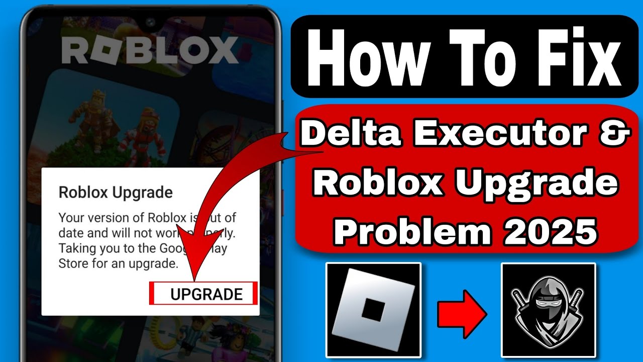 How To Fix Delta Executor & Roblox Upgrade Problem 2025 | Delta ...