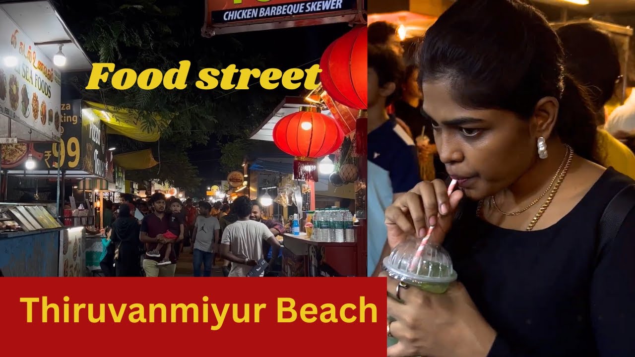 Thiruvanmiyur food street / beach food street vlog - YouTube