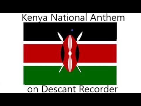 KENYA NATIONAL ANTHEM ON DESCANT RECORDER (Lesson 2) - YouTube
