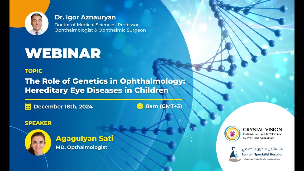 Webinar "The Role of Genetics in Ophthalmology Hereditary Eye Diseases ...