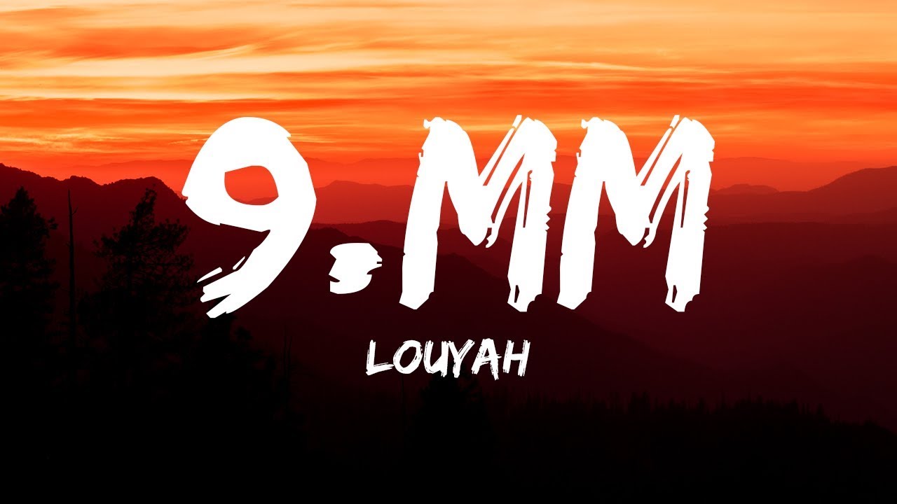 Louyah - 9mm (Lyrics) - YouTube
