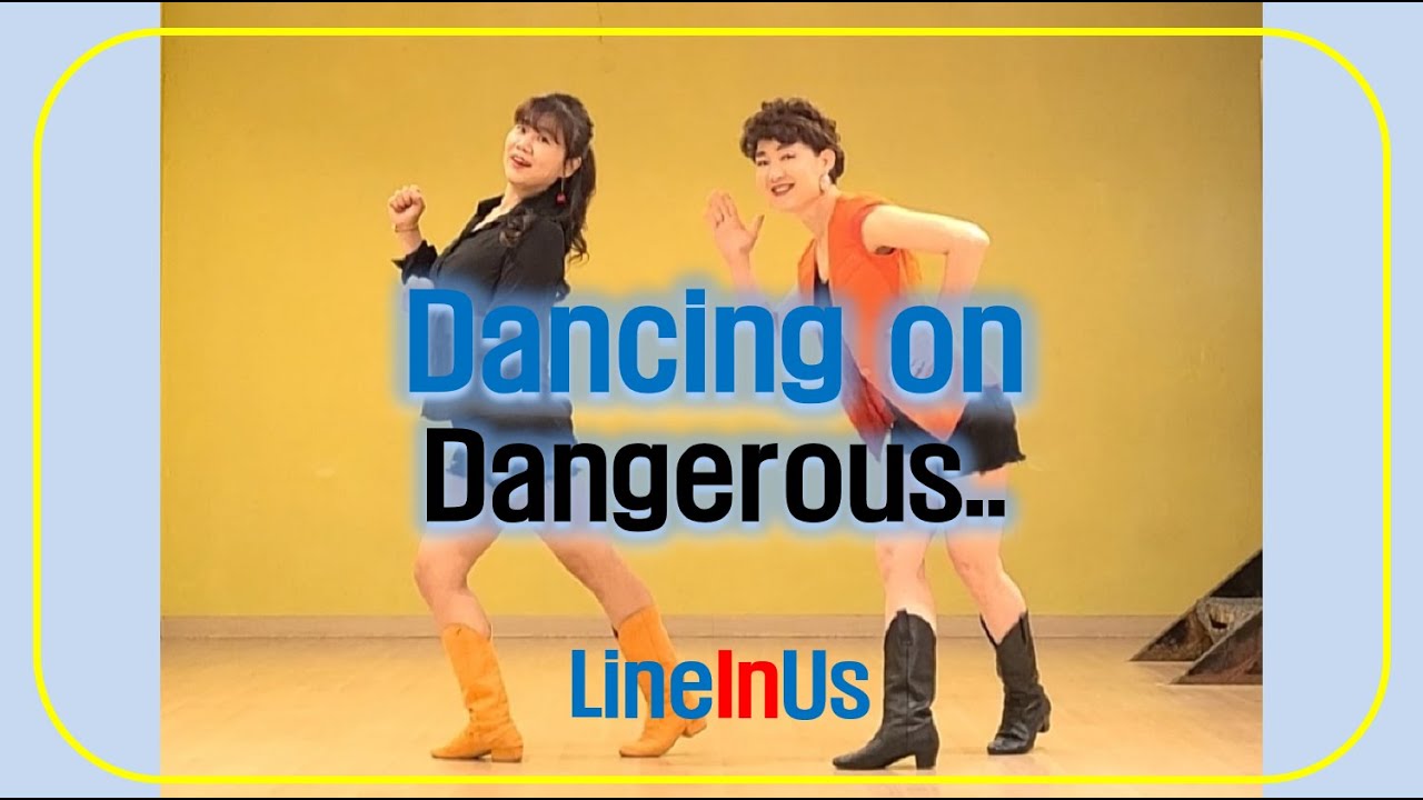 Dancing On Dangerous.. Line Dance (Dance & Count) [LineInUs] - YouTube