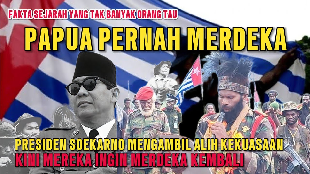 Papua Pernah Merdeka, Presiden Soekarno Merebutnya Kembali Dengan ...