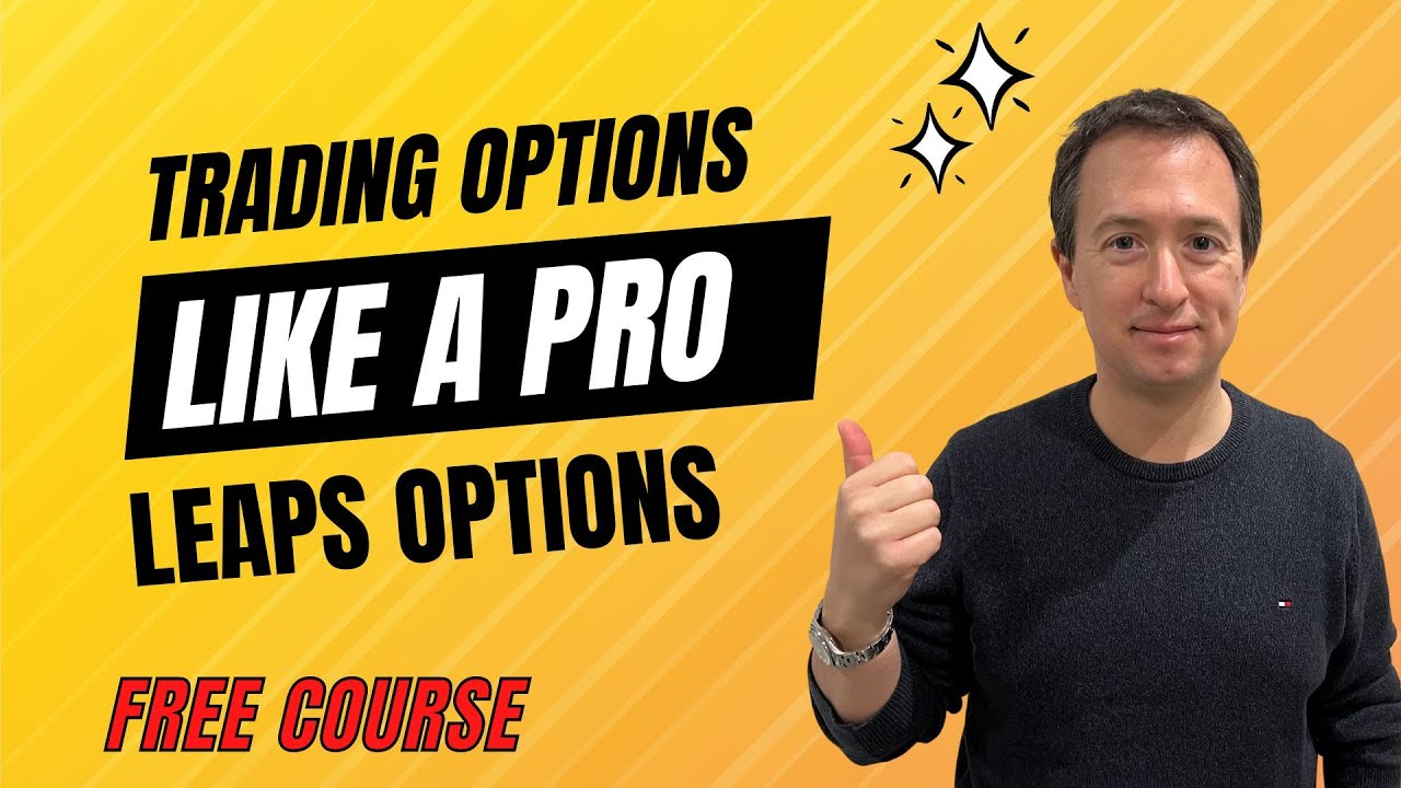 Trading Options Like A Pro - Lesson 8 Leaps Options - YouTube