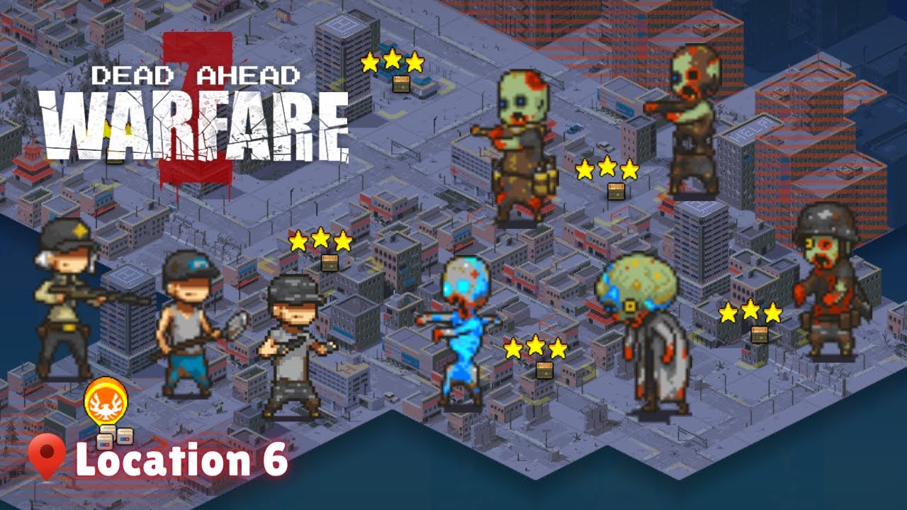 Dead Ahead: Zombie Warfare - Location 6 Complete ⭐⭐⭐ (Mission 92~113 ...