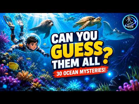 Guess the Sea Creature! 🌊 30 Ultimate Ocean Animals Quiz (Easy → IMPOSSIBLE)
