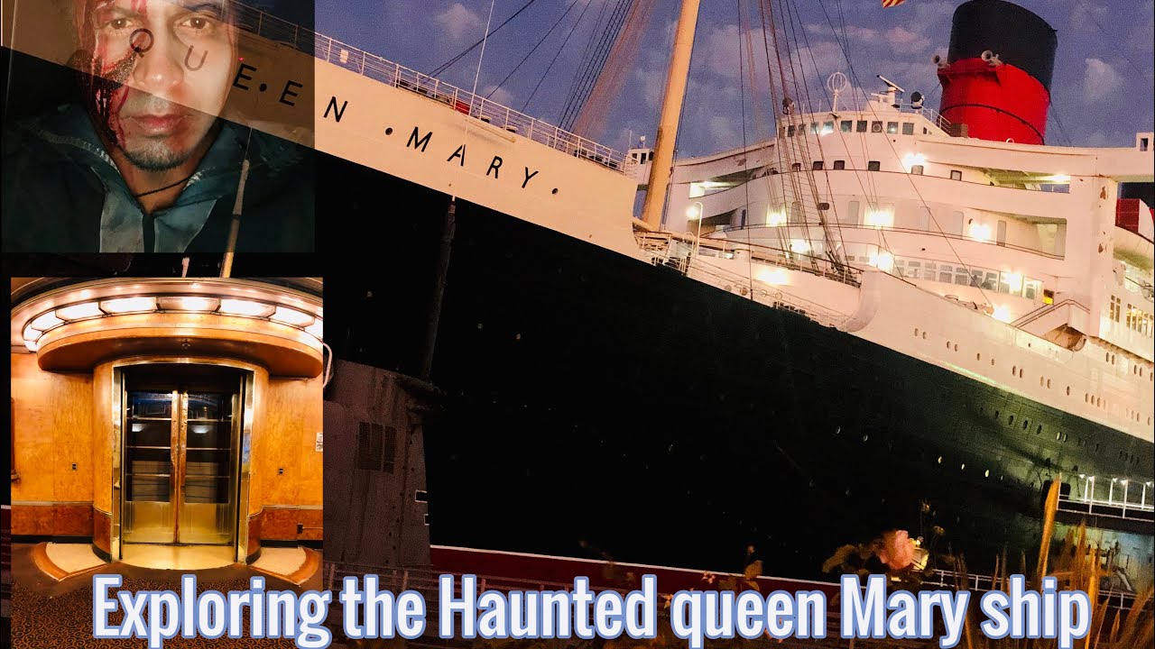 The Most haunted ship in America the Queen Mary ship - YouTube