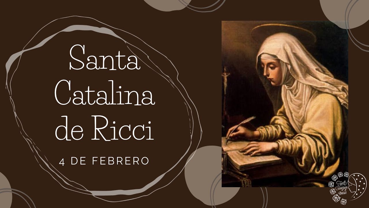 Santo del día: Santa Catalina de Ricci - YouTube