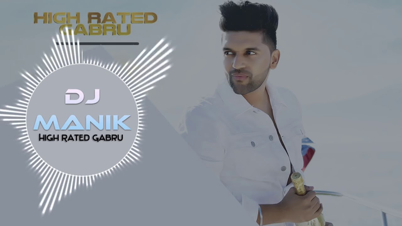 High Rated Remix Gabru DJ Manik 2017 - YouTube