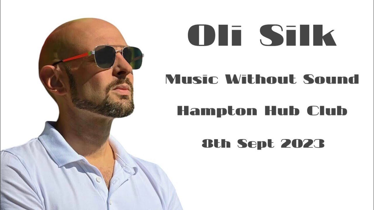 Oli Silk at Hampton Hub Club - Music Without Sound - YouTube