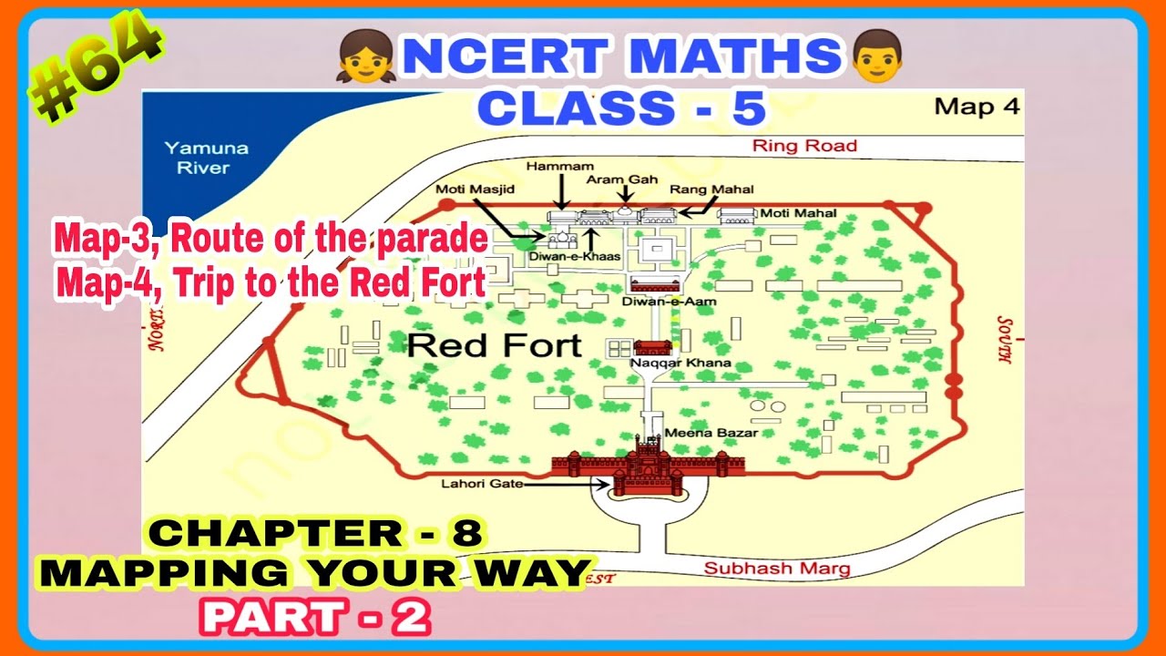 Map 3 & Map 4 | Chapter - 8, Mapping Your Way | Ncert Maths | Class - 5 ...