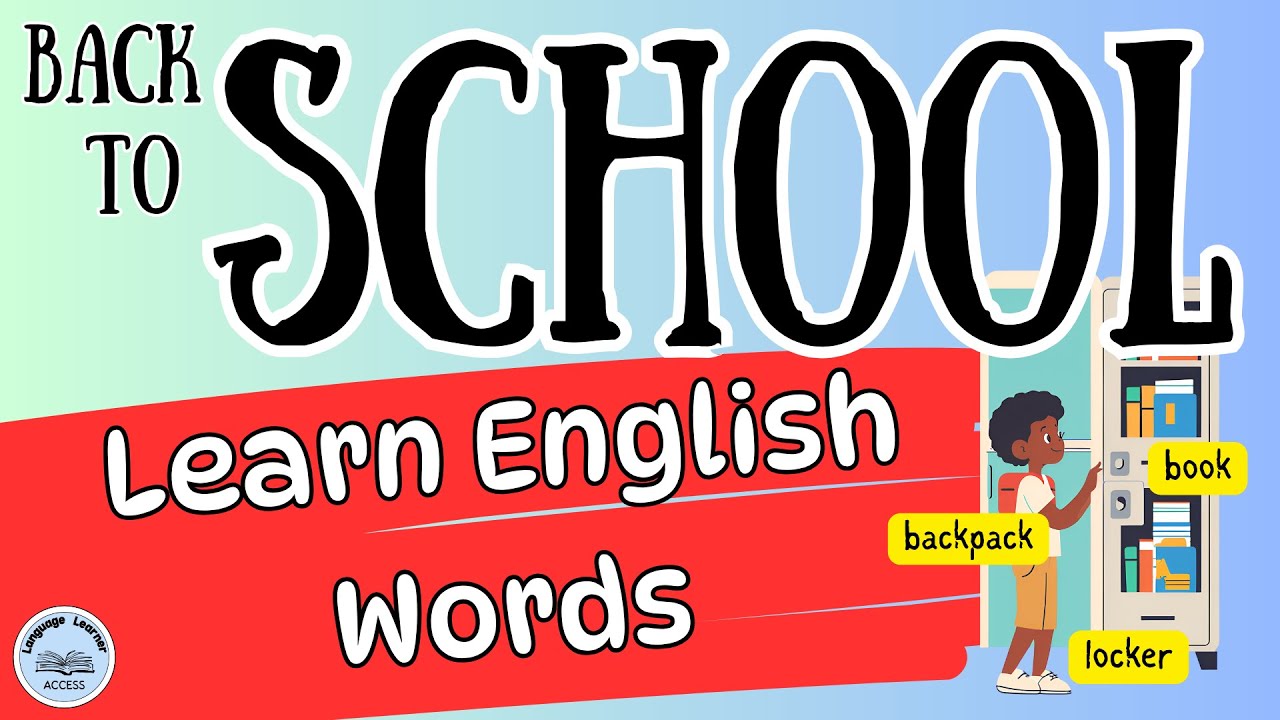 Learn Back to School Vocabulary: Basic Everyday English Lesson for ESL ...