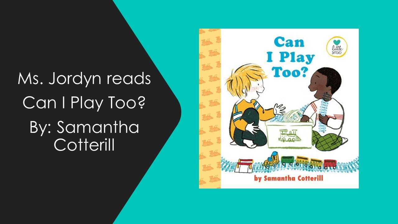 Can I Play Too? by Samantha Cotterill - YouTube