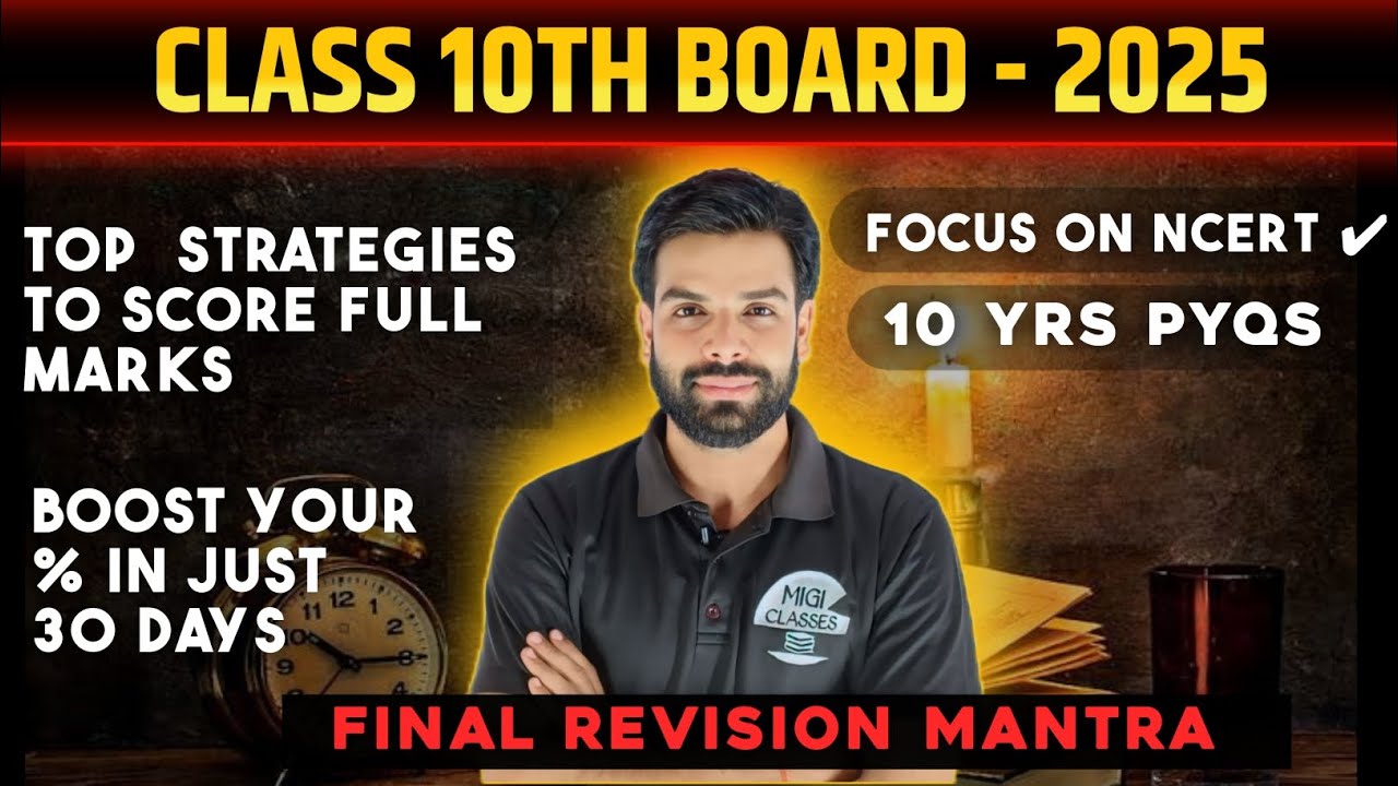 "Class 10 Boards 2025: Top Strategies to Score Full Marks !" Best Way ...