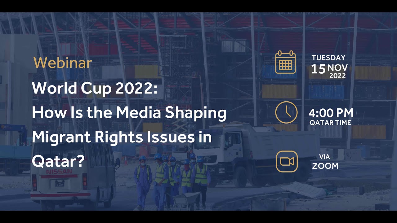 FIFA World Cup Qatar 2022: How Is the Media Shaping Migrant Rights ...