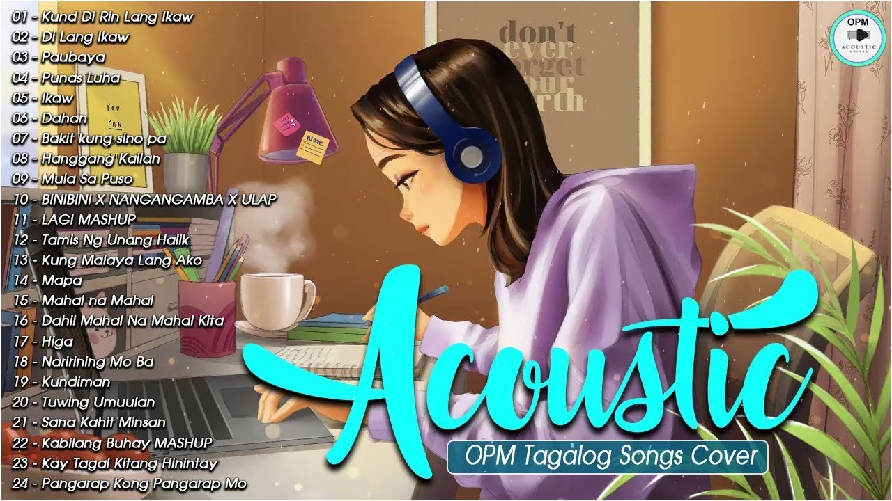 The Best Of OPM Acoustic Love Songs 2022 Playlist ️ Top Tagalog ...
