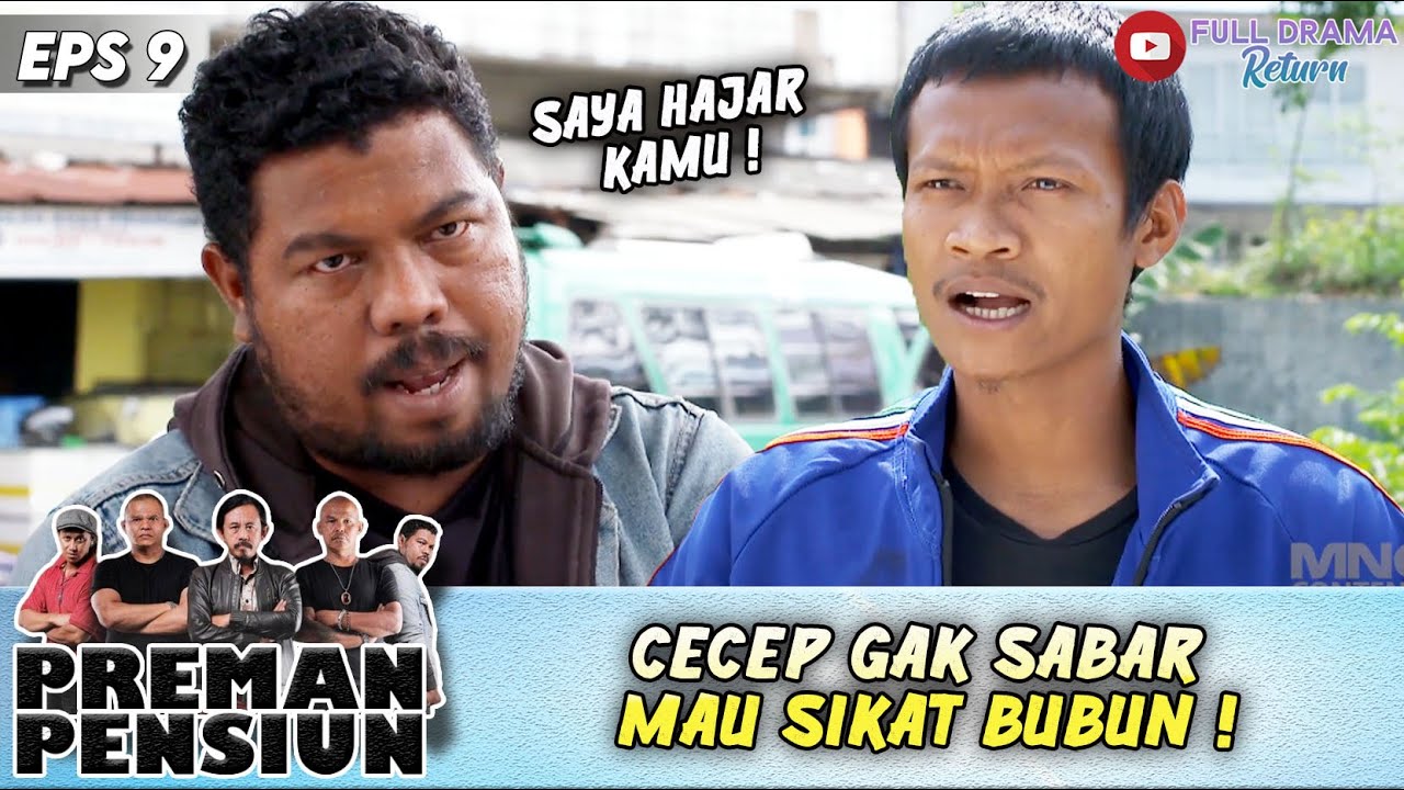 SUDAH KEBANGETAN ! CECEP GAK SABAR MAU SIKAT BUBUN ! - PREMAN PENSIUN 5 - YouTube