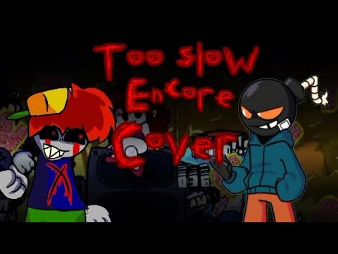 FNF Too slow Encore Cover (But Luis.exe sings the cover) - YouTube