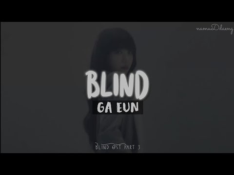 GA EUN `BLIND` Easy Lyrics | OST Blind Part.3 [Sub Indo]