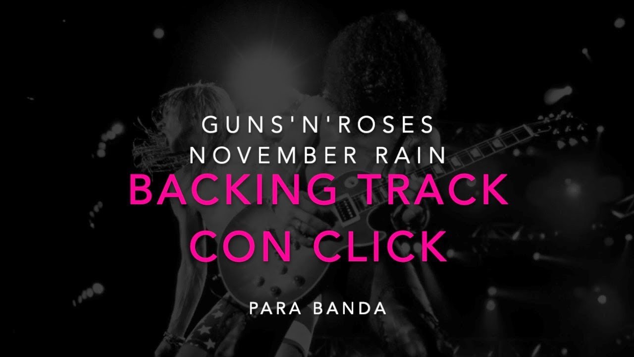 Guns'n'Roses - November rain [Backing track de teclados y guitarra de ...