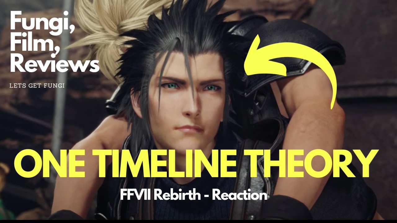Final Fantasy VII Rebirth Trailer Reaction | ONE TIMELINE THEORY ...