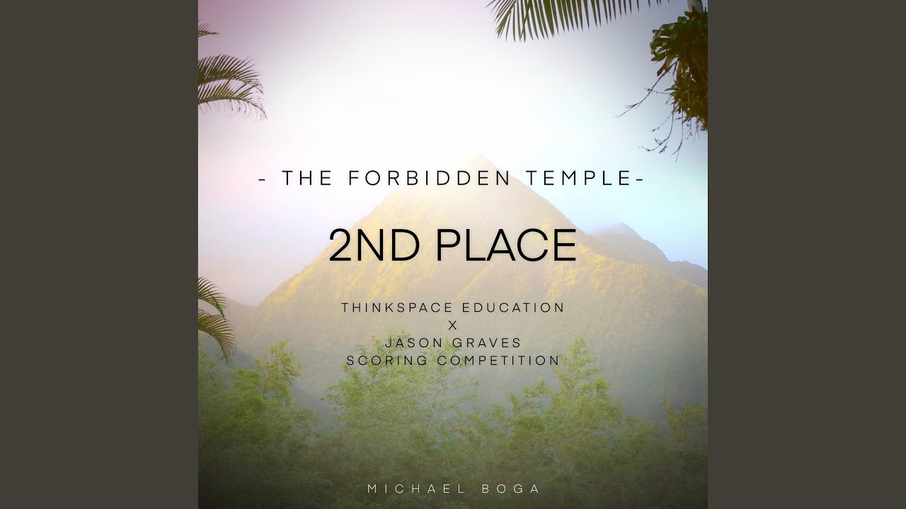 The Forbidden Temple (ThinkSpace Education x Jason Graves Scoring ...