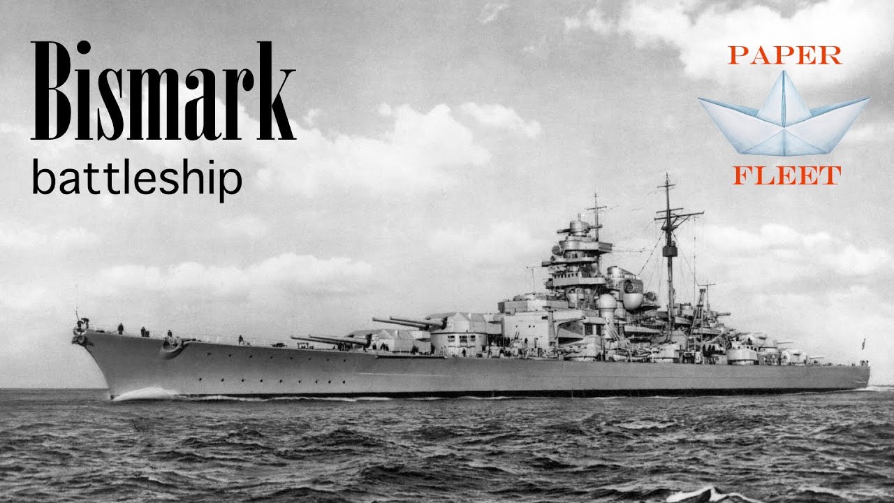 Bismark Battleship from the paper - Part I - YouTube