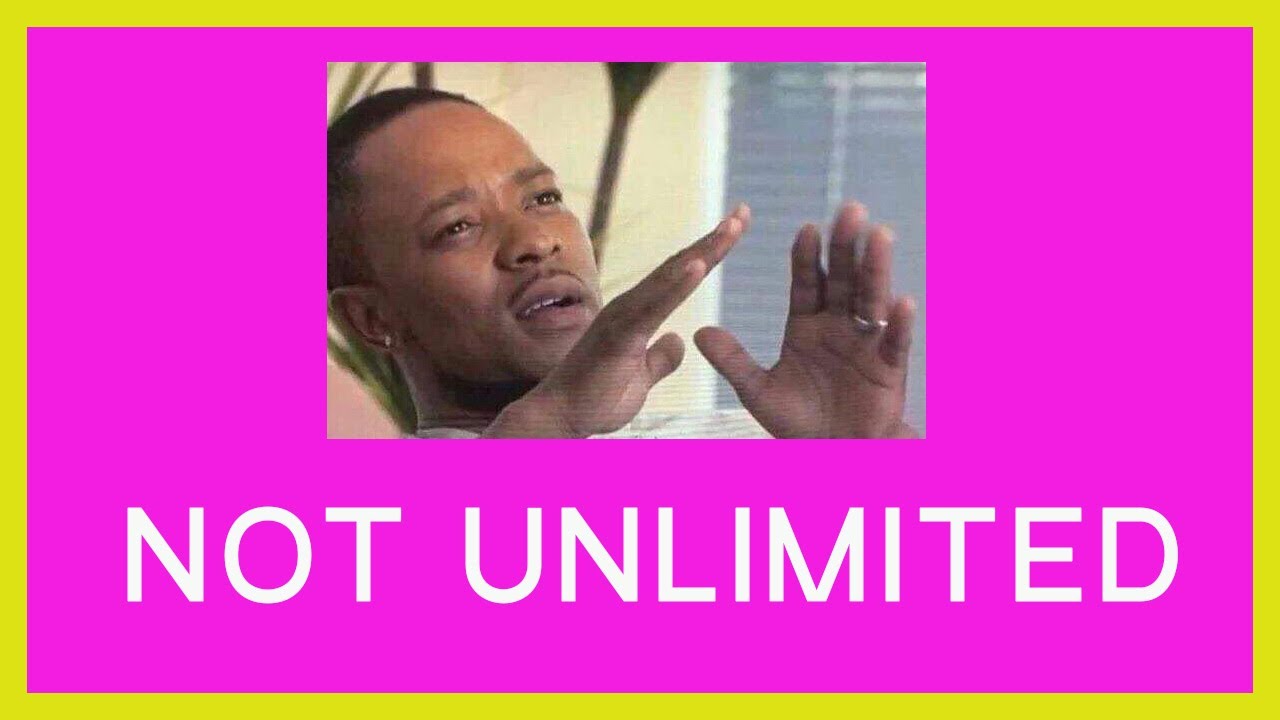 WAIT!! ITS NOT UNLIMITED - YouTube