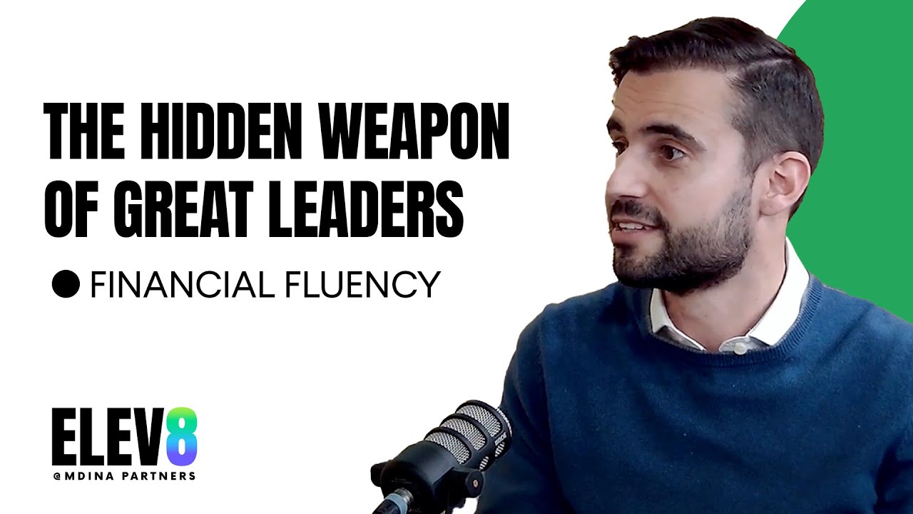 The Hidden Weapon of Great Leaders: Financial Fluency - YouTube
