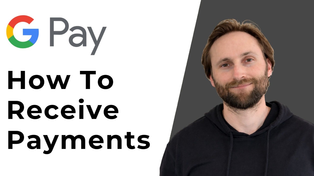 How to Receive Payments in Google Pay [Full Guide 2026] - YouTube