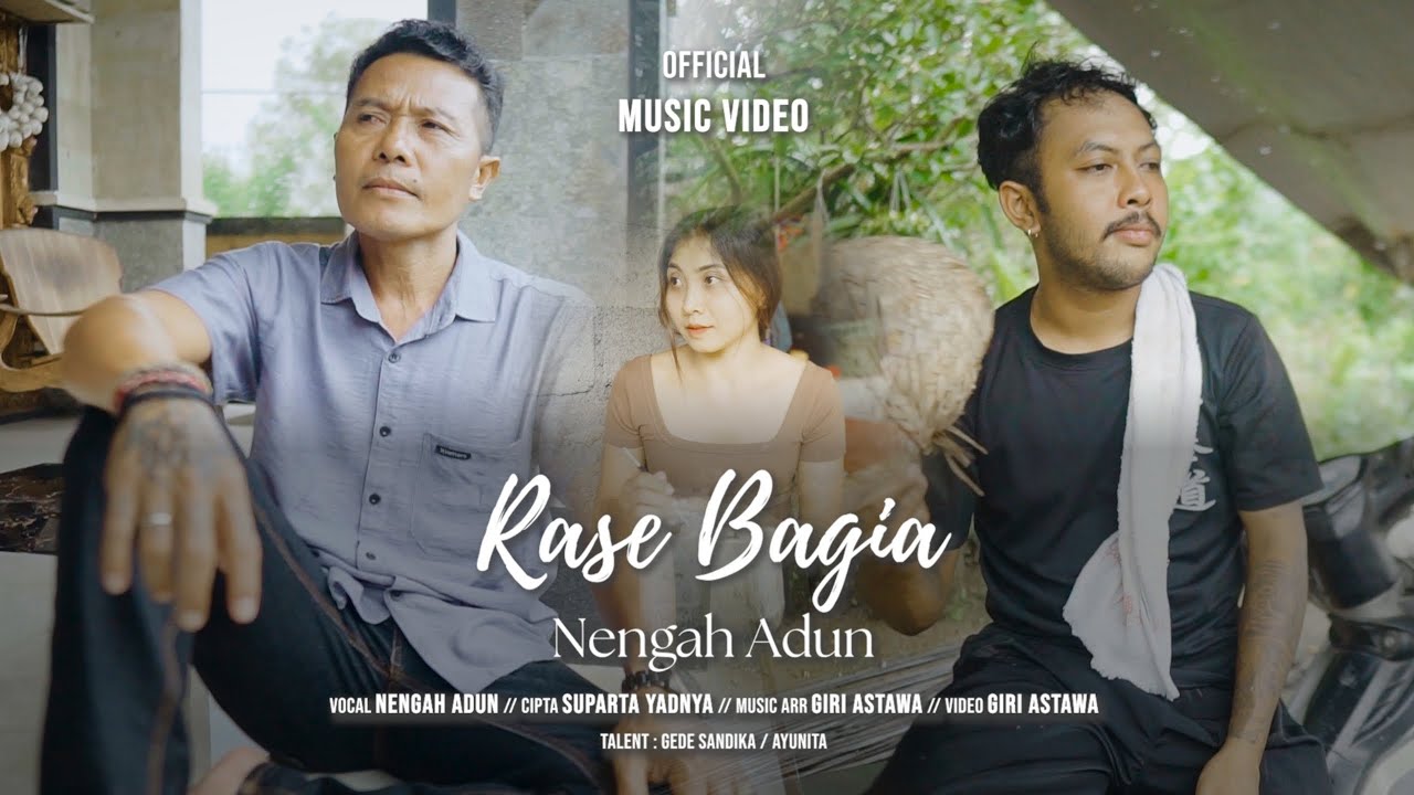 Rase Bagia - Nengah Adun Official Music Video - YouTube