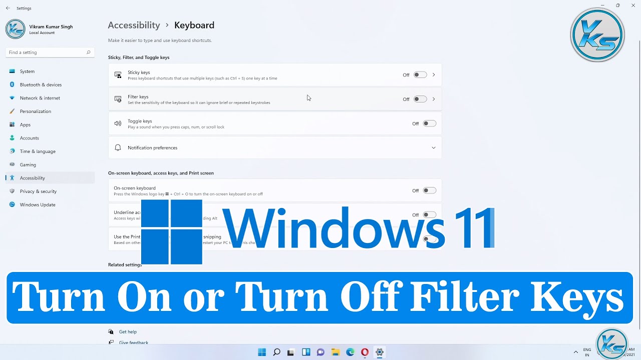 Windows 11 : How To Turn On / Off Filter Keys - YouTube