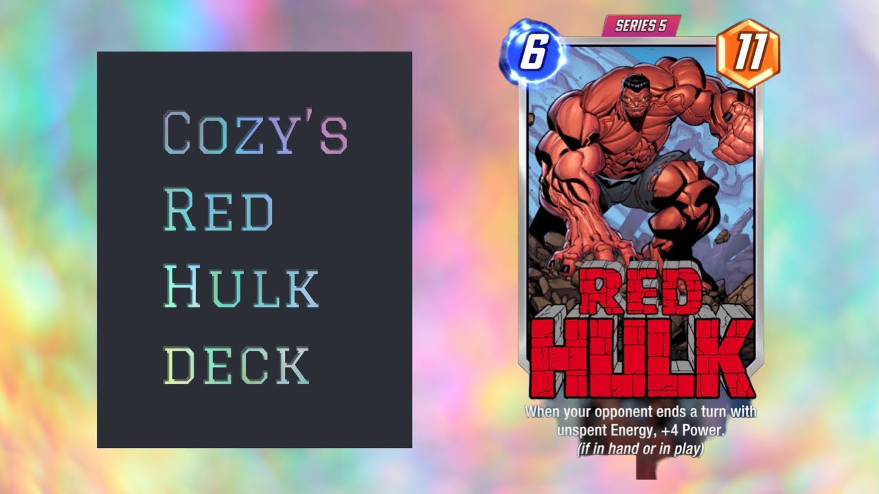 Marvel Snap Fun: Testing a Red Hulk Deck from Cozy - YouTube