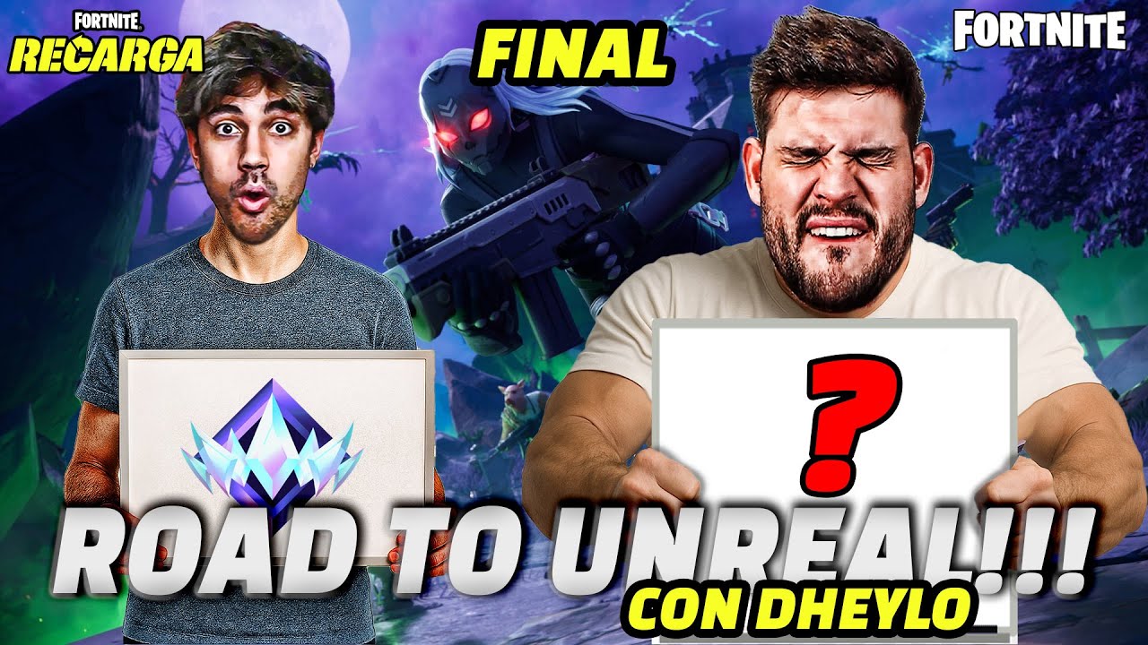 ROAD TO UNREAL con DHEYLO!!! Capítulo final - YouTube