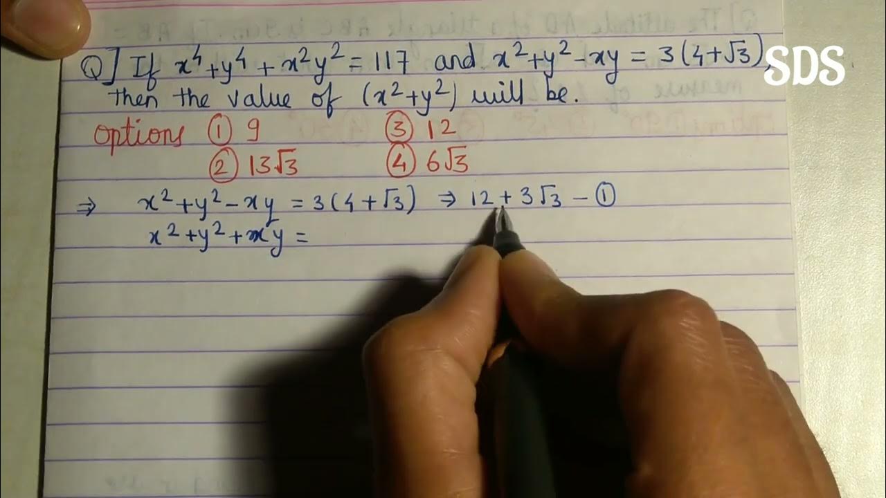 if-x4-y4-x2y2-117-and-x2-y2-xy-3-4-3-then-the-value-of-x2-y2-will