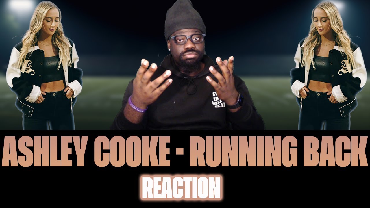 Ashley Cooke - running back | REACTION! - YouTube