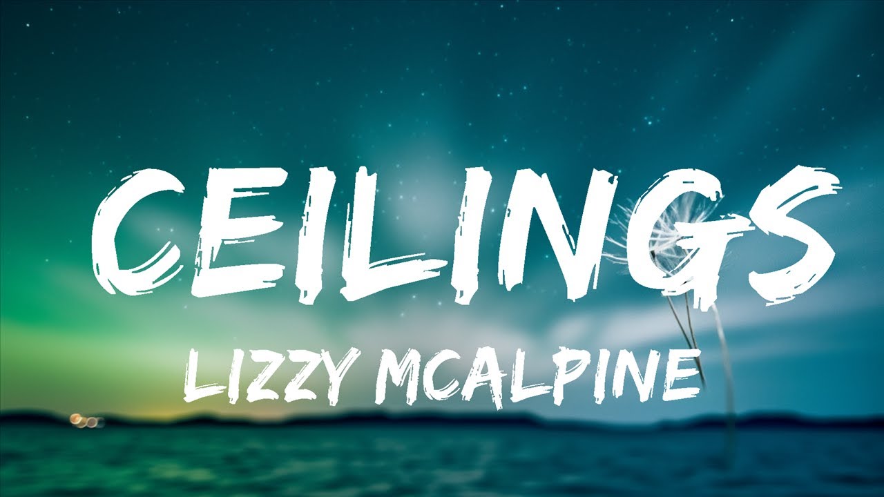 Lizzy McAlpine - ceilings (Lyrics) | Top Best Songs - YouTube