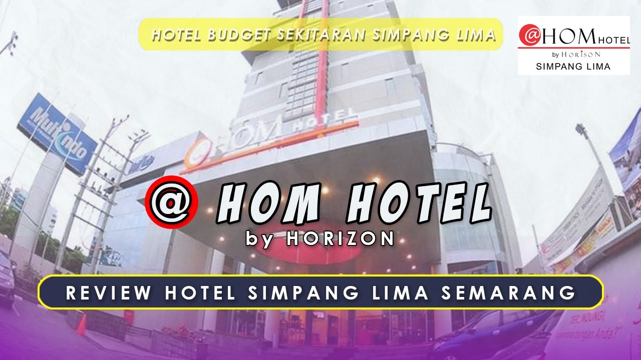 @HOM HOTEL ‼️ HOTEL DEKAT SIMPANG LIMA SEMARANG - YouTube