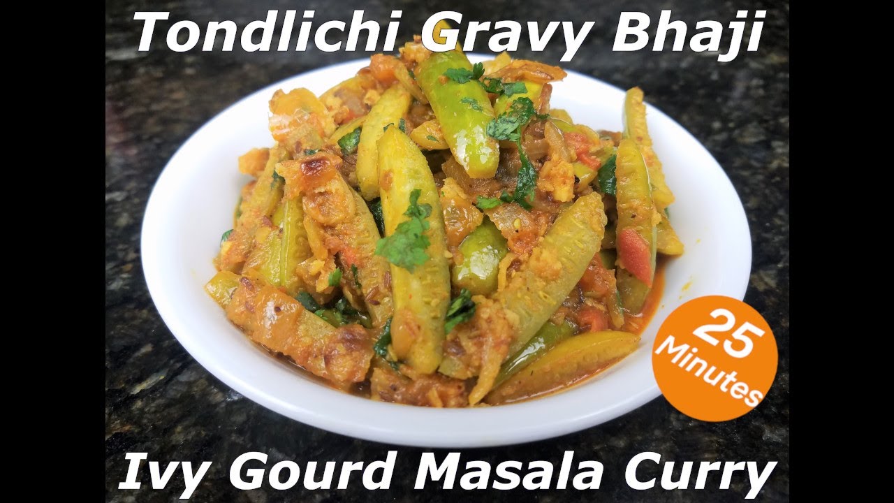 Ivy Gourd Masala Curry (Tondli Gravy Bhaji) -Tasty, spicy maharashtrian ...