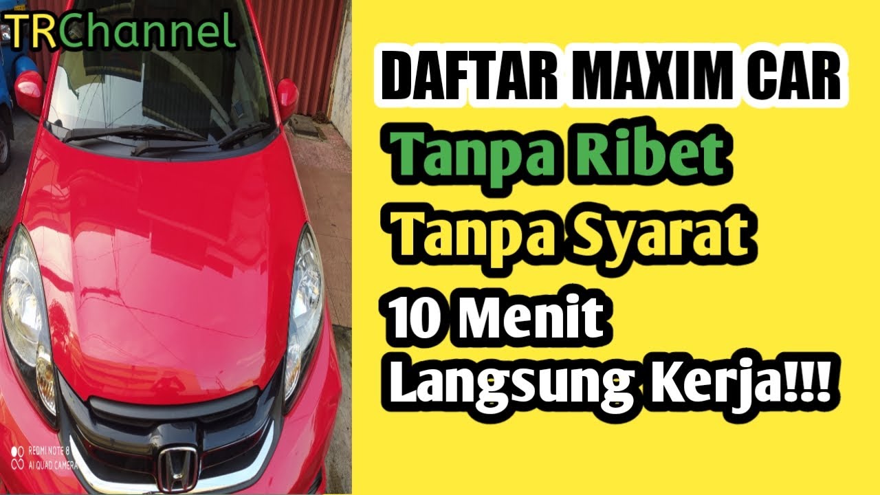 CARA DAFTAR ONLINE MAXIM CAR ll Tidak Ribet 10 Menit Langsung Kerja ...