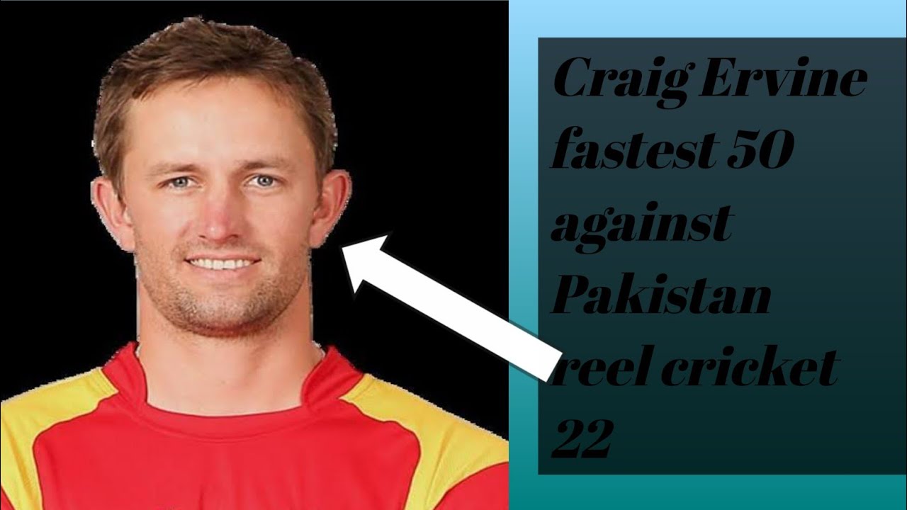 fastest 50 reel 22 cricket by Craig Ervine - YouTube