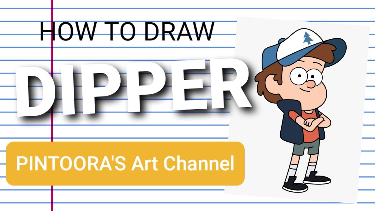 How to Draw DIPPER of GRAVITY FALLS: Drawing Tutorial - YouTube