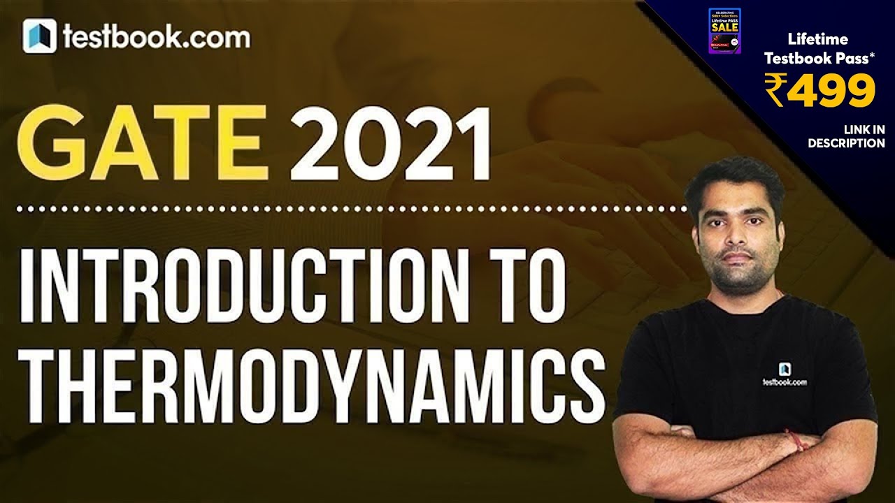 [2] GATE 2021 | Introduction to Thermodynamics for GATE Mechanical ...